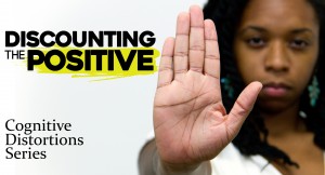 Discounting the Positive | Coached Living